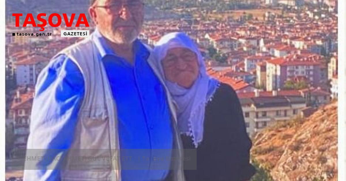 MEHMET (HACI AHMET) GÜL VEFAT ETTİ | Taşova Gazetesi