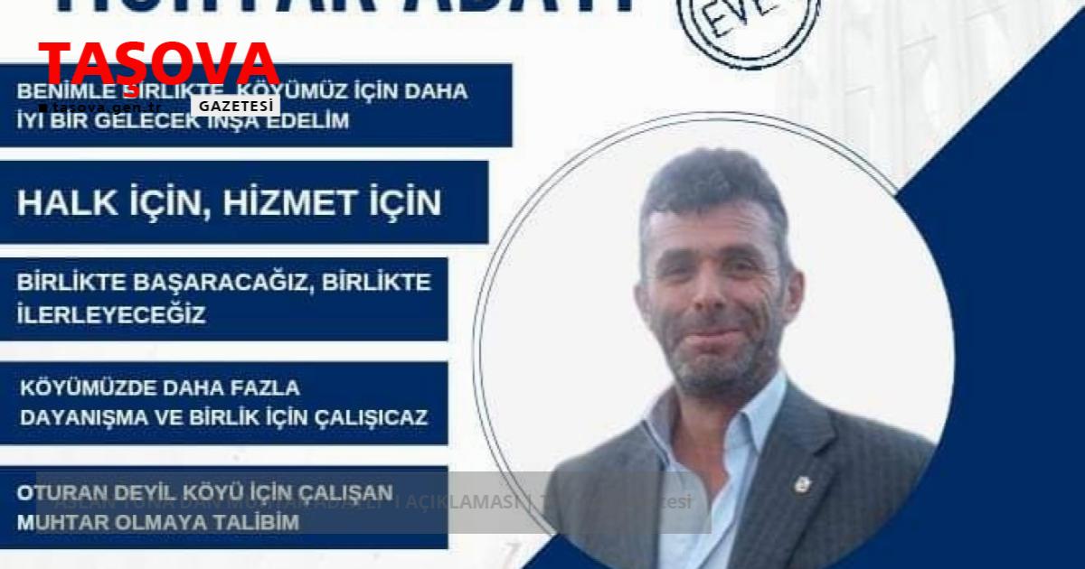 ASLAN TUNA’DAN MUHTAR ADAYLIĞI AÇIKLAMASI | Taşova Gazetesi