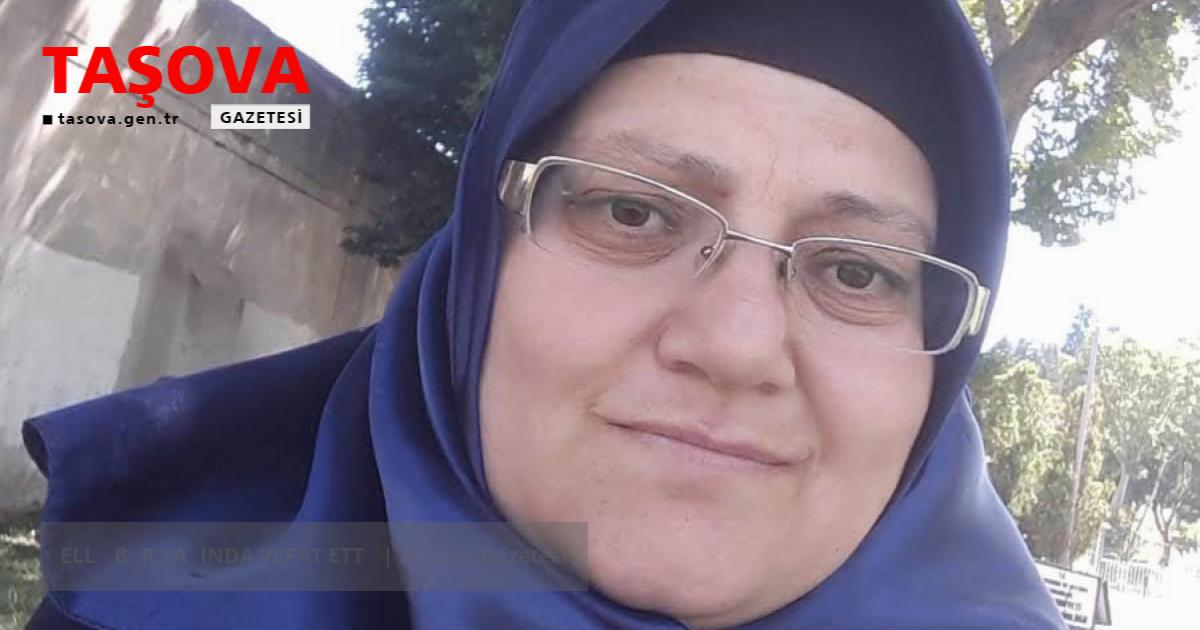 ELLİ BİR YAŞINDA VEFAT ETTİ | Taşova Gazetesi